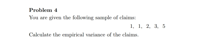 Solved Problem 4You are given the following sample of | Chegg.com