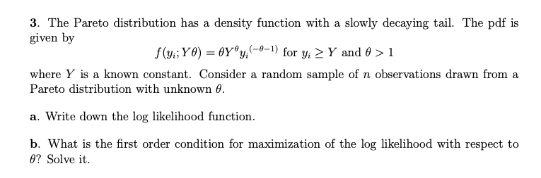 Solved 3. The Pareto distribution has a density function | Chegg.com