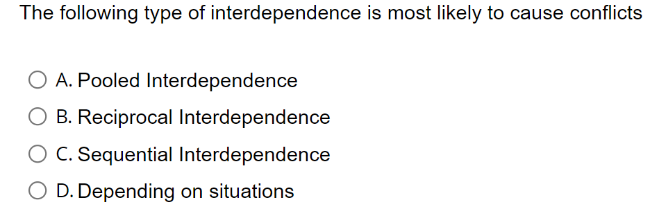 Solved The following type of interdependence is most likely | Chegg.com