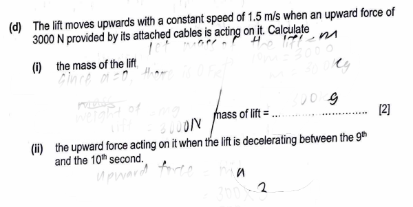 Solved d) The lift moves upwards with a constant speed of | Chegg.com