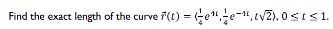 Solved Find the exact length of the curve | Chegg.com