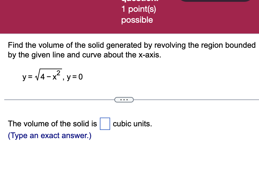 Solved Find the volume of the solid generated by revolving | Chegg.com