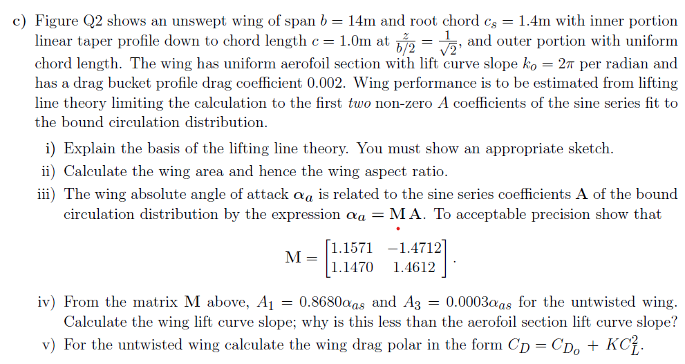 Solved C Figure Q2 Shows An Unswept Wing Of Spanb 14 M And