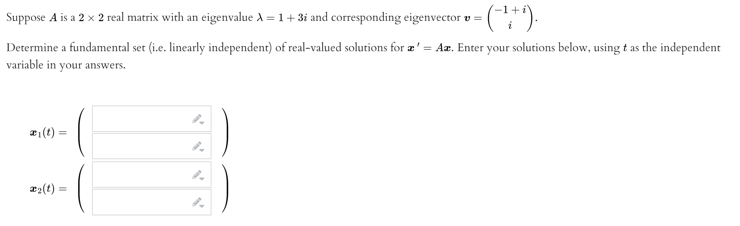 Solved Suppose A is a 2 x 2 real matrix with an eigenvalue 1 | Chegg.com