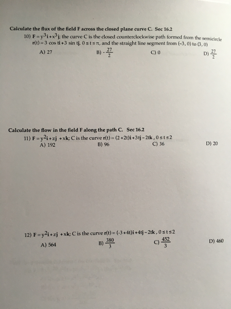 Solved Calculate the flux of the field F across the closed | Chegg.com