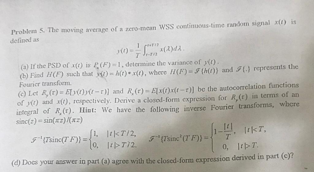 3- Problem 5. The moving average of a zero-mean WSS | Chegg.com