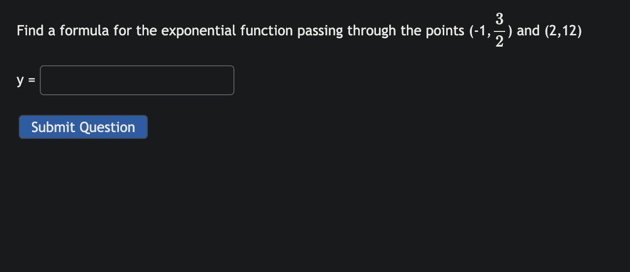 Solved Find a formula for the exponential function passing | Chegg.com