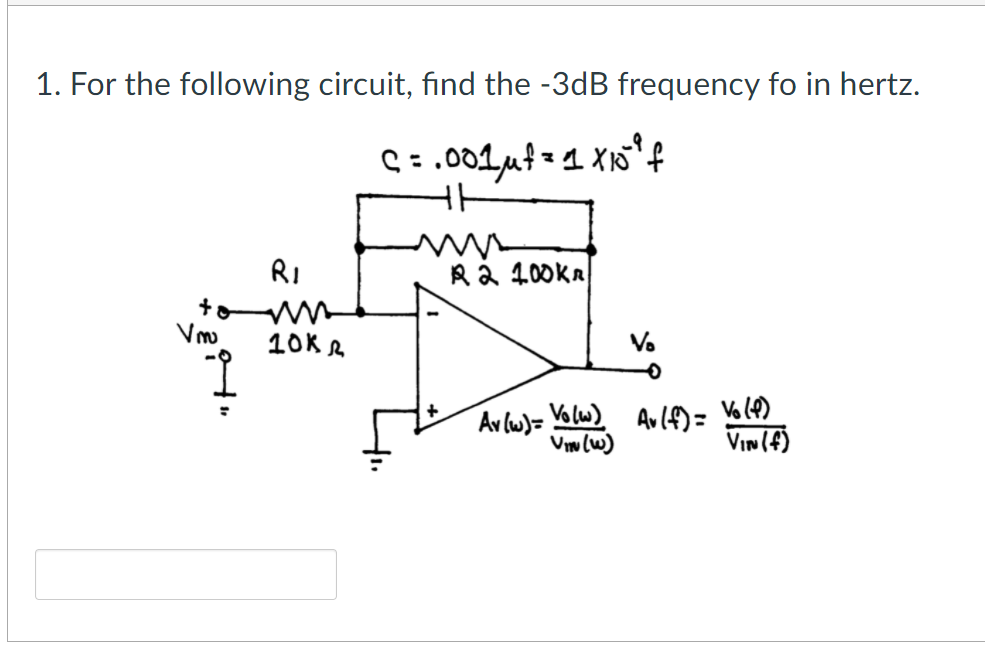 Solved 1. For the following circuit, find the -3dB frequency | Chegg.com