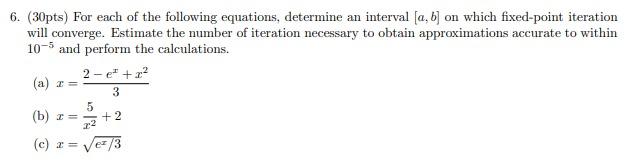 Solved 6. (30pts) For each of the following equations, | Chegg.com