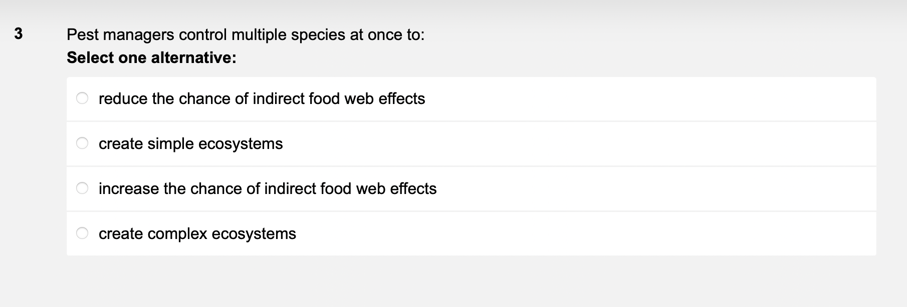 Solved Exploitative competition involves: Select one | Chegg.com