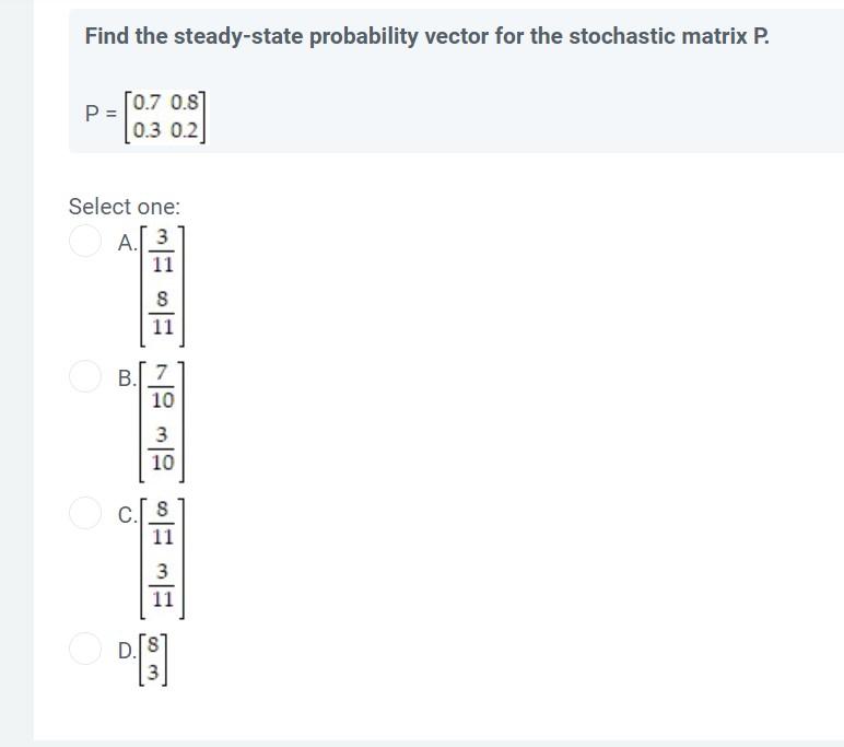 Solved Find the steady-state probability vector for the | Chegg.com