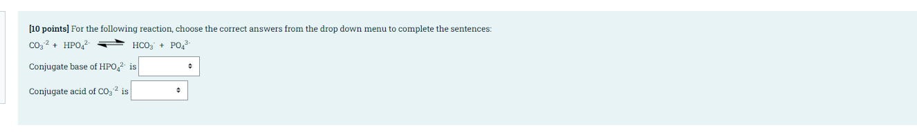 Solved [10 ﻿points] ﻿For the following reaction, choose the | Chegg.com
