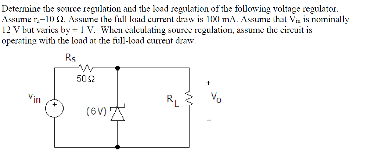 Solved Determine the source regulation and the load | Chegg.com