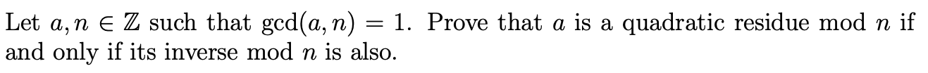 Solved Let a,n∈Z such that gcd(a,n)=1. Prove that a is a | Chegg.com