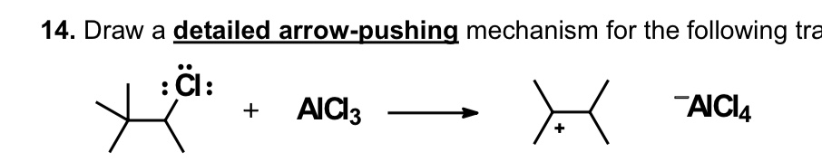 Solved 14. Draw a detailed arrow-pushing mechanism for the | Chegg.com