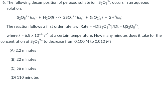 Solved 6. The following decomposition of peroxodisulfate | Chegg.com