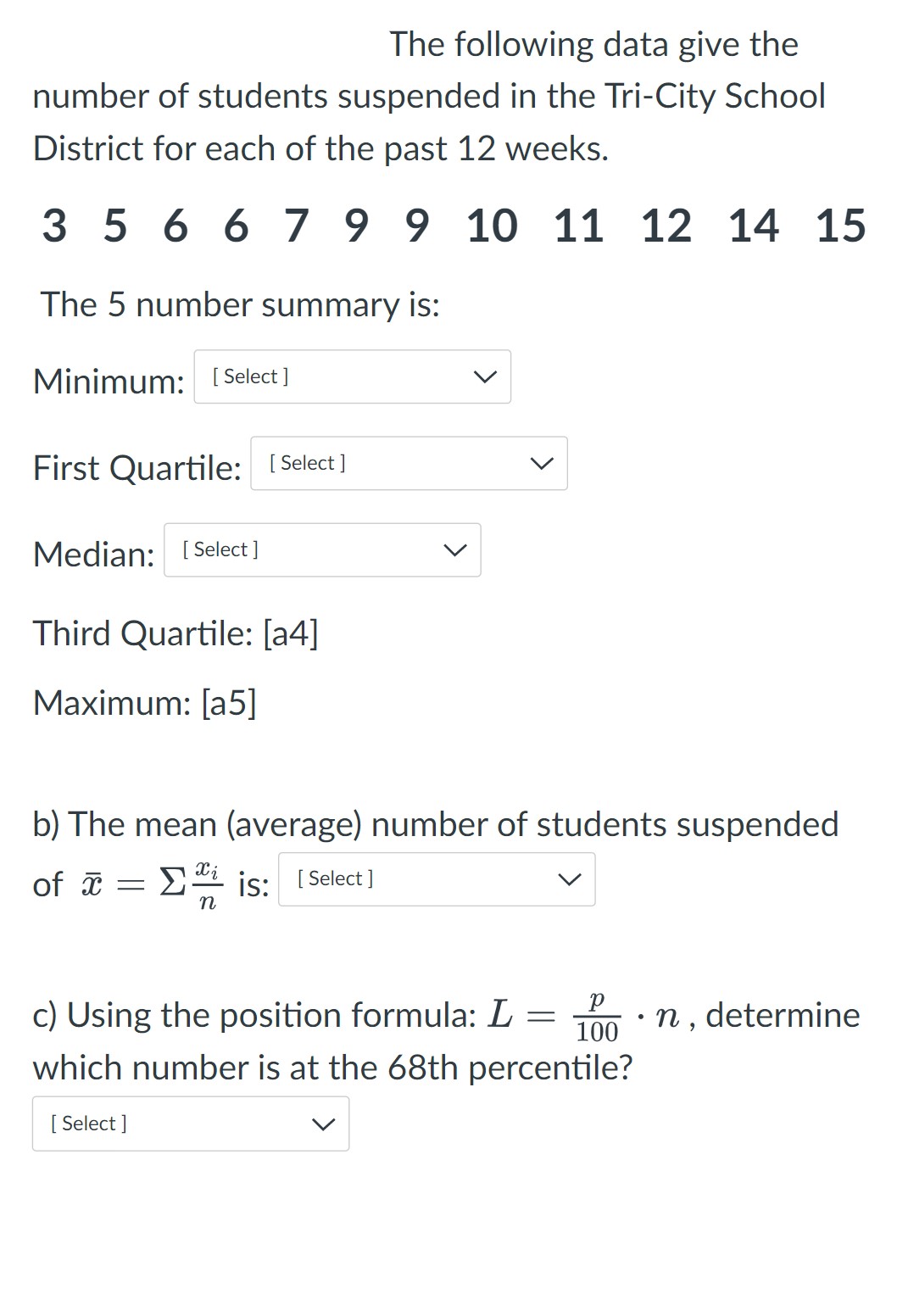 Solved The following data give the number of students | Chegg.com