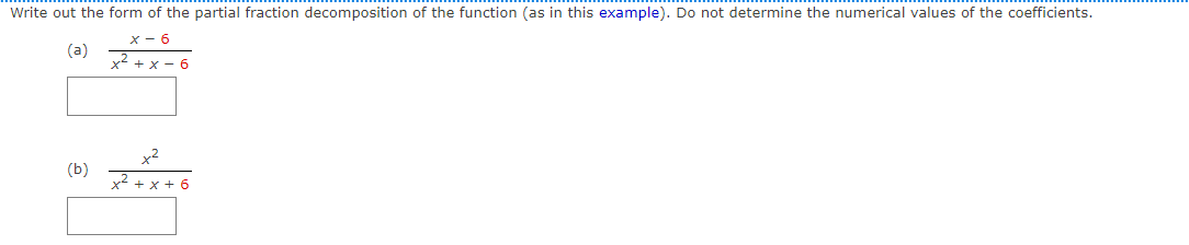 Solved Write out the form of the partial fraction | Chegg.com