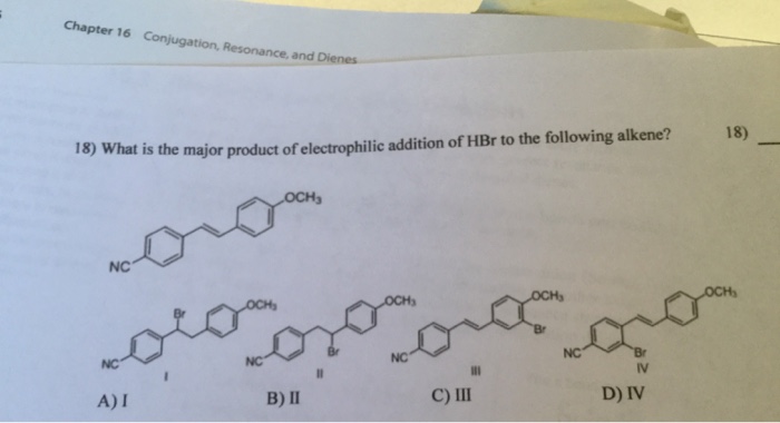 Solved What is the major product of electrophilic addition | Chegg.com