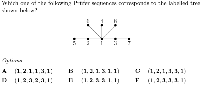 Solved Which one of the following Prüfer sequences | Chegg.com