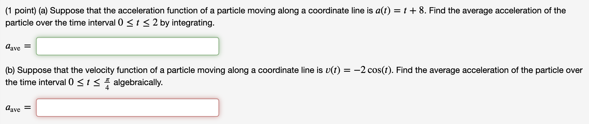Solved 1 Point A Suppose That The Acceleration Function