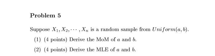Solved Problem 5 Suppose X1, X2,... , Xn is a random sample | Chegg.com
