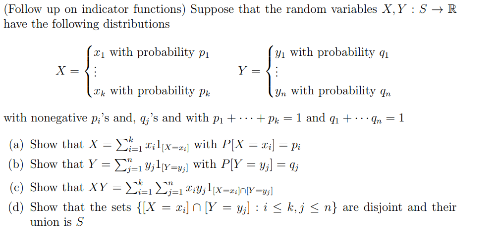 Solved (Follow up on indicator functions) Suppose that the | Chegg.com