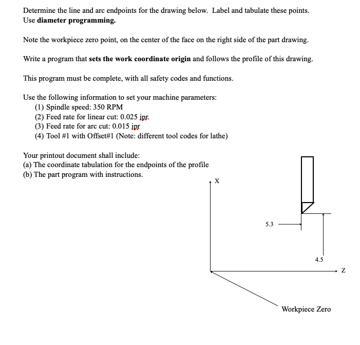 Determine the line and arc endpoints for the drawing | Chegg.com