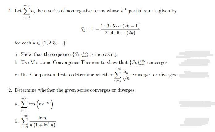 Solved 1. Let a be a series of nonnegative terms whose kth | Chegg.com