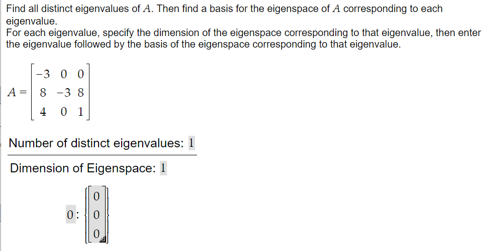 Solved Find all distinct eigenvalues of A. Then find a basis | Chegg.com