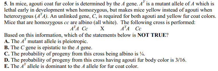 Solved 5. In mice, agouti coat fur color is determined by | Chegg.com
