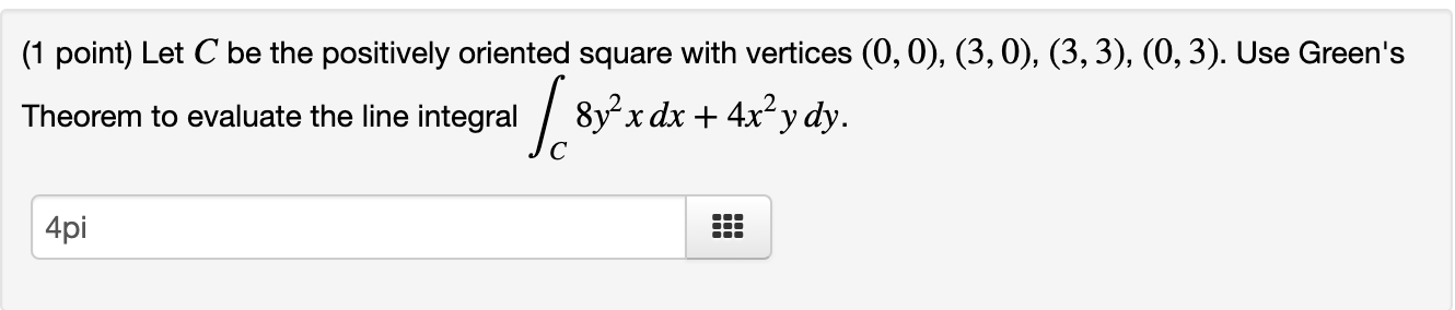 Solved (1 point) Let C be the positively oriented square | Chegg.com