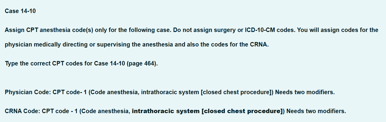 Solved Case 14-10Assign CPT anesthesia code(s) ﻿only for the | Chegg.com