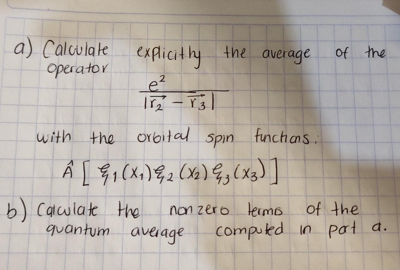 Solved of the a) Calculate explicit hy the average Operator | Chegg.com