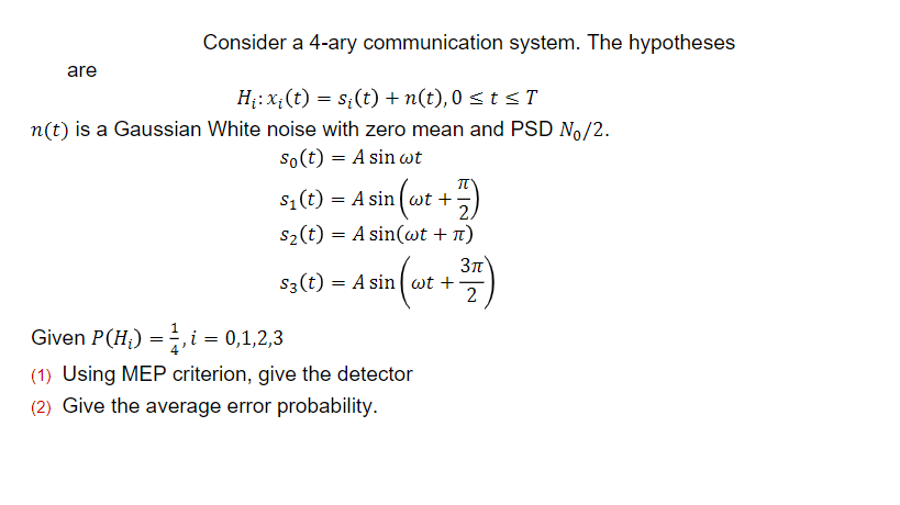 Solved TT = Consider a 4-ary communication system. The | Chegg.com