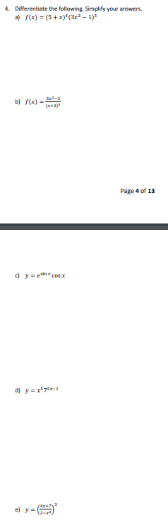 Solved Differentiate the following. Simplify your | Chegg.com