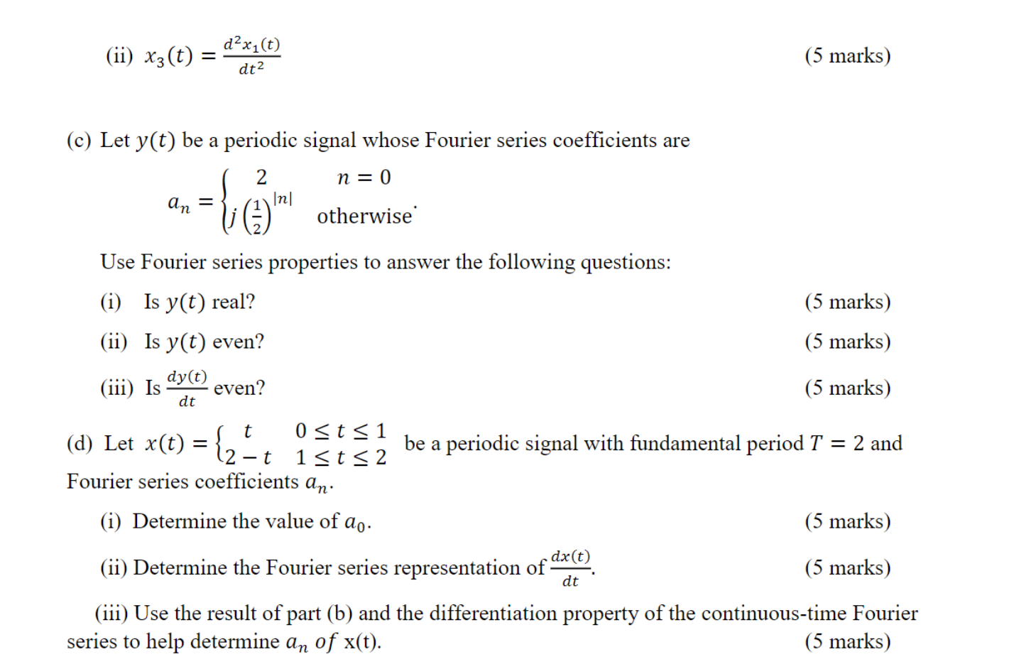 Solved Problem 2 (45 marks) (a) Find the complex exponential | Chegg.com