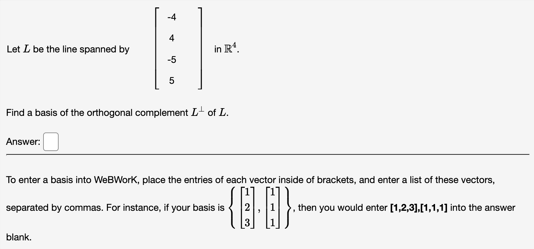 Solved 4 Let L be the line spanned by la -2 in R3. -2 Find a | Chegg.com
