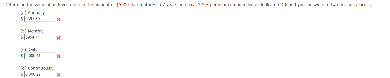 Solved (a) Annually $ (b) Monthly $ (c) Daily $ (d) | Chegg.com
