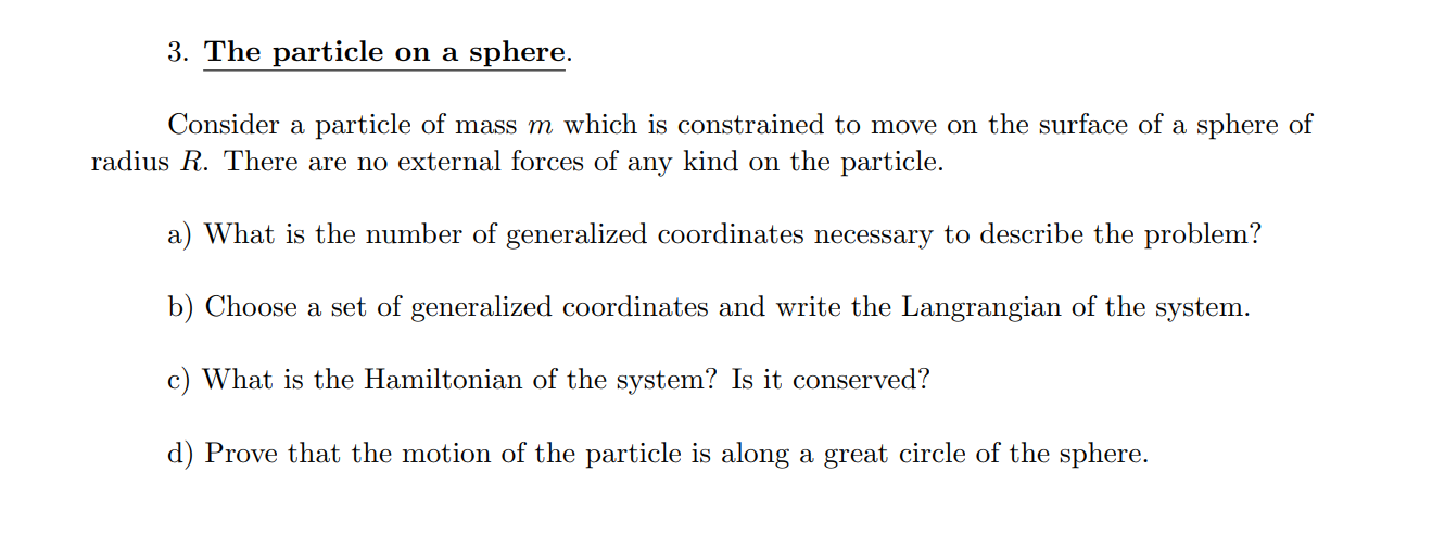Solved 3. The particle on a sphere. Consider a particle of | Chegg.com