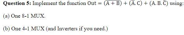 Solved Question 5 Implement The Function Out 