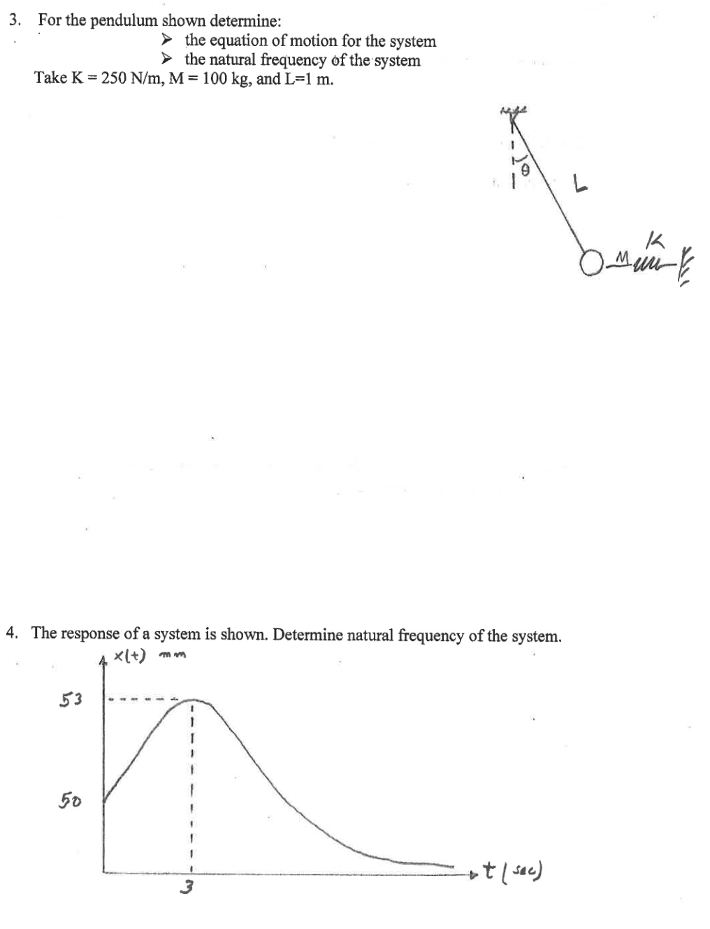 Solved 1) For the pendulum shown determine:> the equation | Chegg.com Solved 1) For the pendulum shown determine:> the equation | Chegg.com