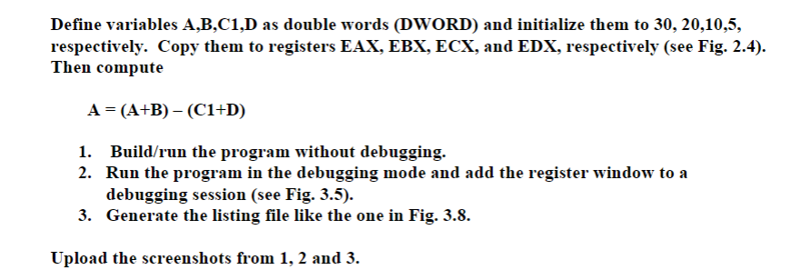 Define variables A,B,C1,D as double words (DWORD) and | Chegg.com