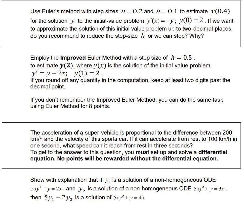 Solved Use Euler's method with step sizes h=0.2 and h=0.1 to | Chegg.com