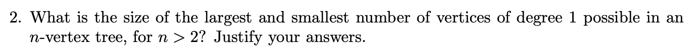 Solved 2. What is the size of the largest and smallest | Chegg.com