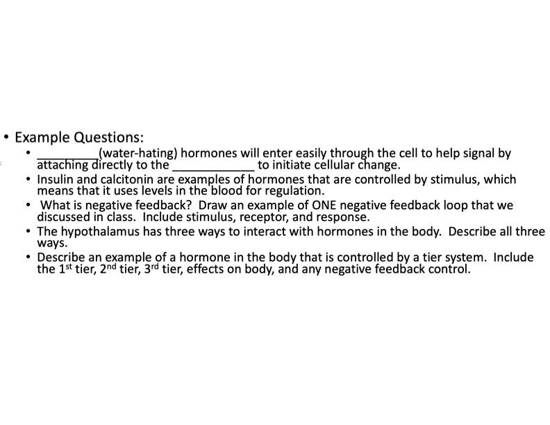 Solved - Example Questions: (water-hating) hormones will | Chegg.com