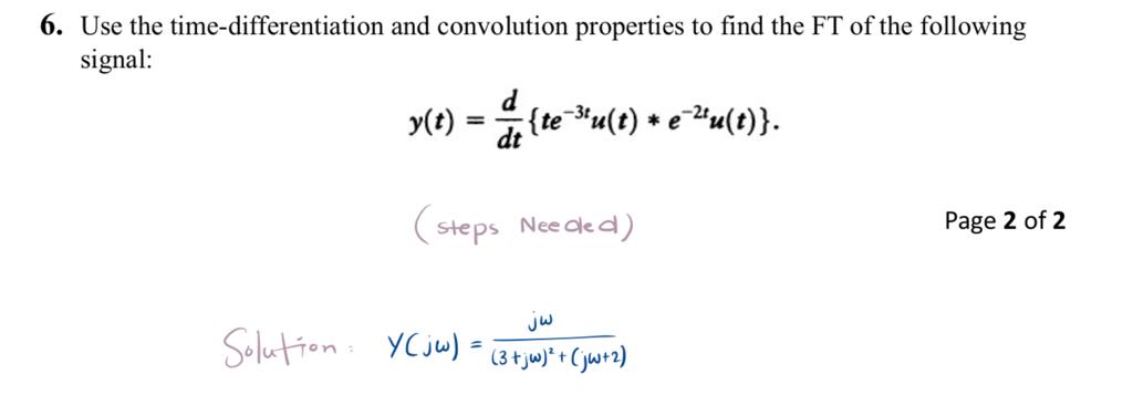 Solved 6. Use the time-differentiation and convolution | Chegg.com