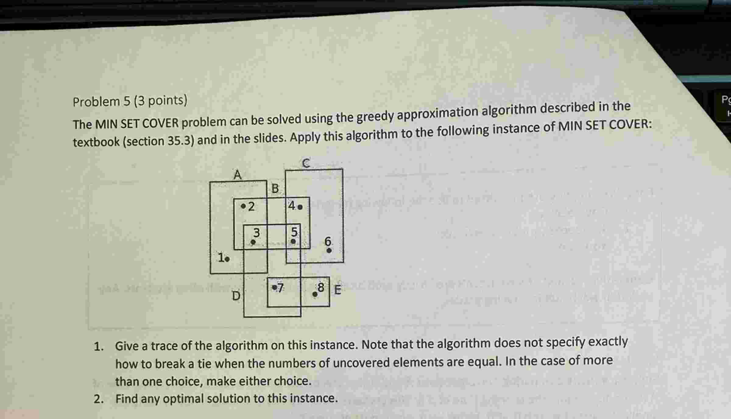 Solved Problem 5 (3 ﻿points)The MIN SET COVER problem can be | Chegg.com