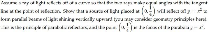 Assume a ray of light reflects off of a curve so that | Chegg.com
