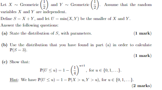 Solved Let X~ Geometric (²¹) and Y~ Geometric (2). Assume | Chegg.com